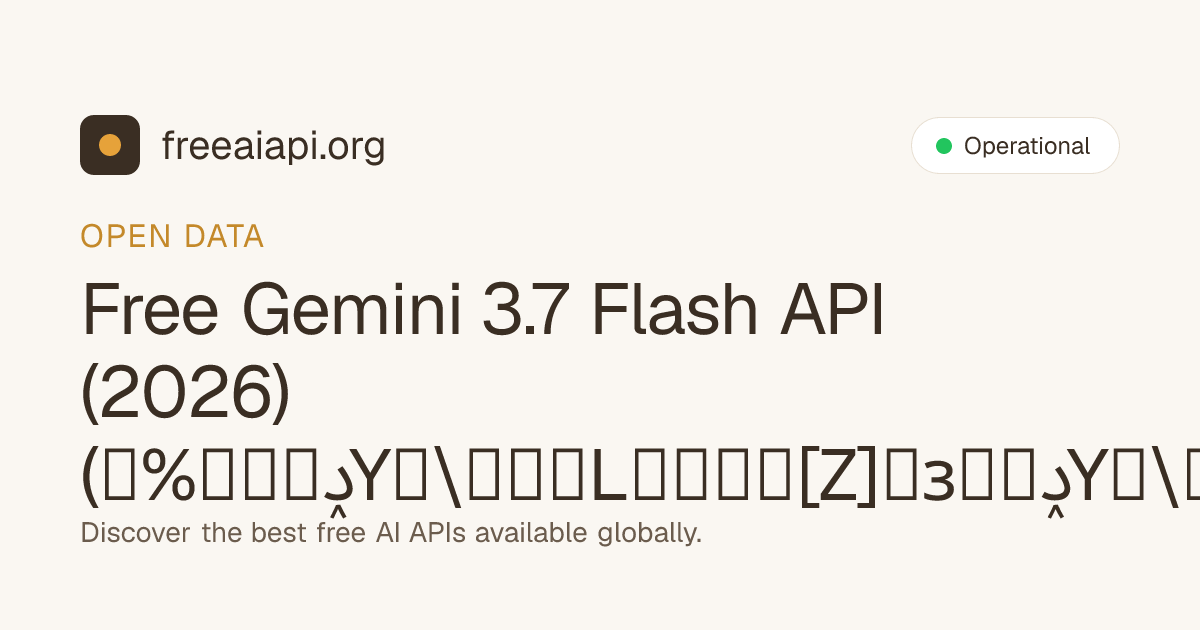Free Gemini 37 Flash Api 2026 — Providers And Limits